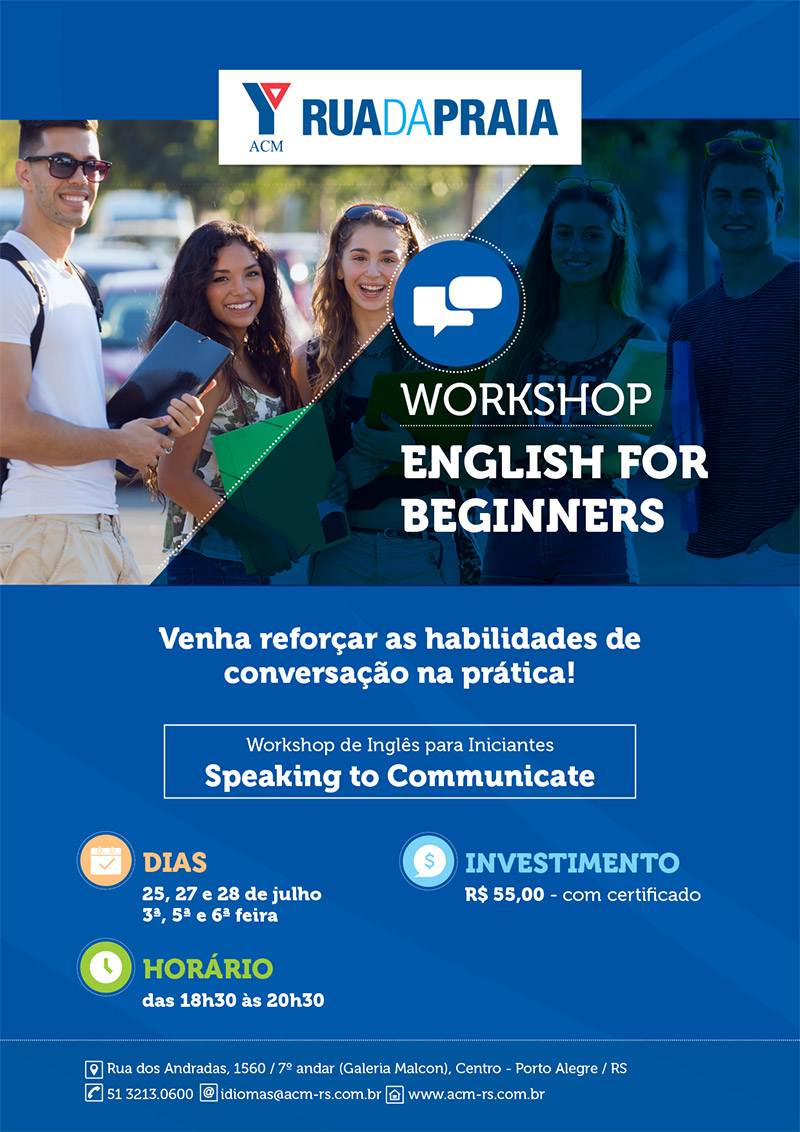 Dia 24 de julho iniciam os Workshops de Inglês e Espanhol na ACM Rua da ...