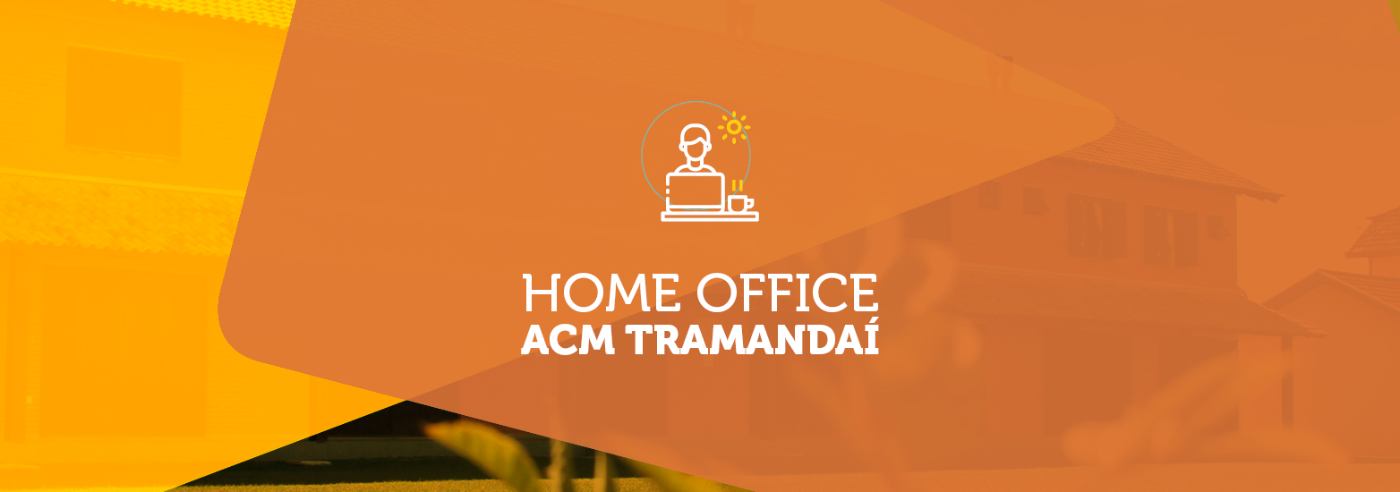 Home Office ACM Tramandaí | ACM-RS